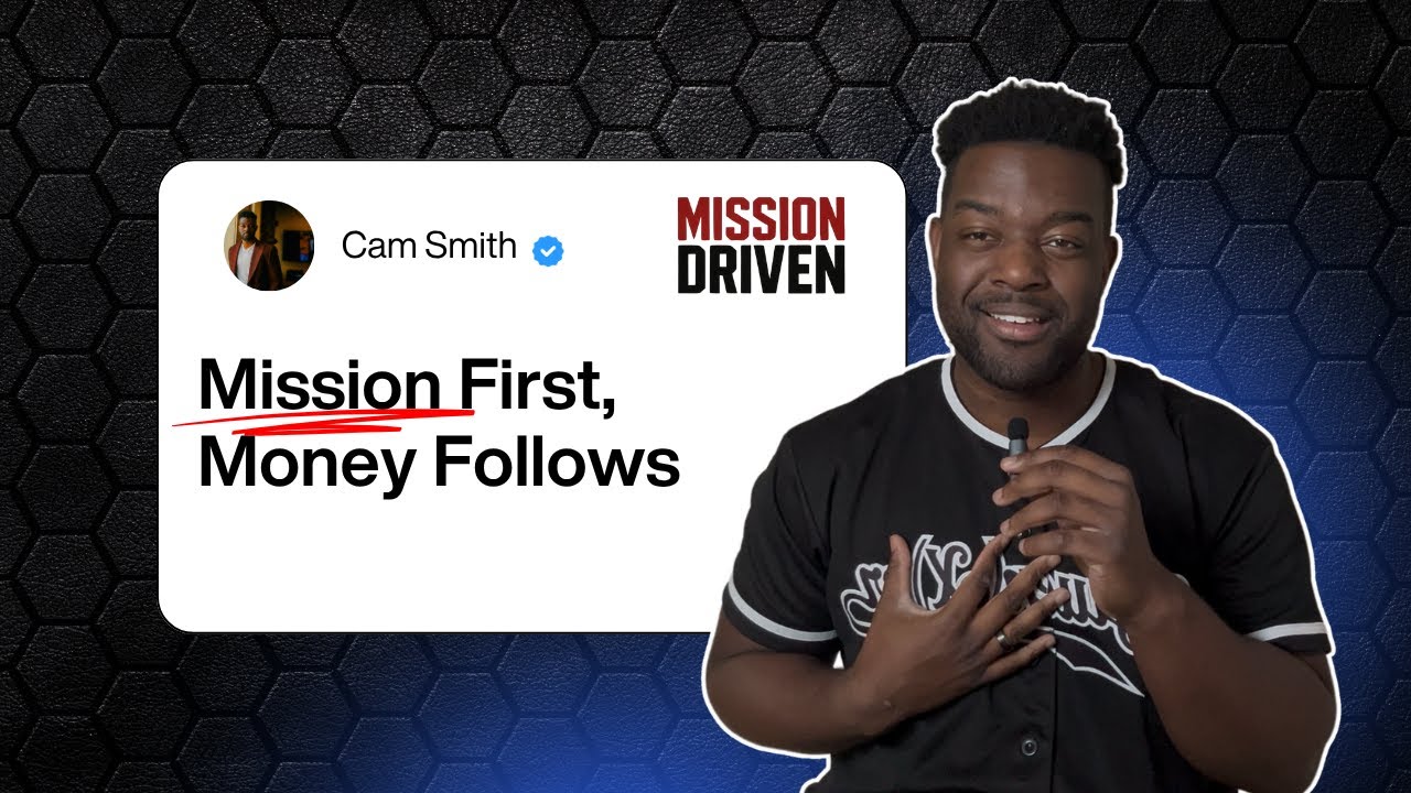 Mission First, Money Follows - YouTube