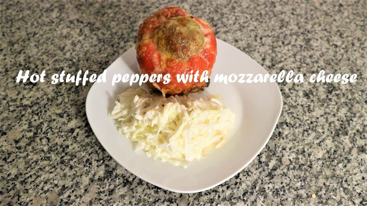 Hot stuffed peppers with mozzarella cheese recipe - YouTube
