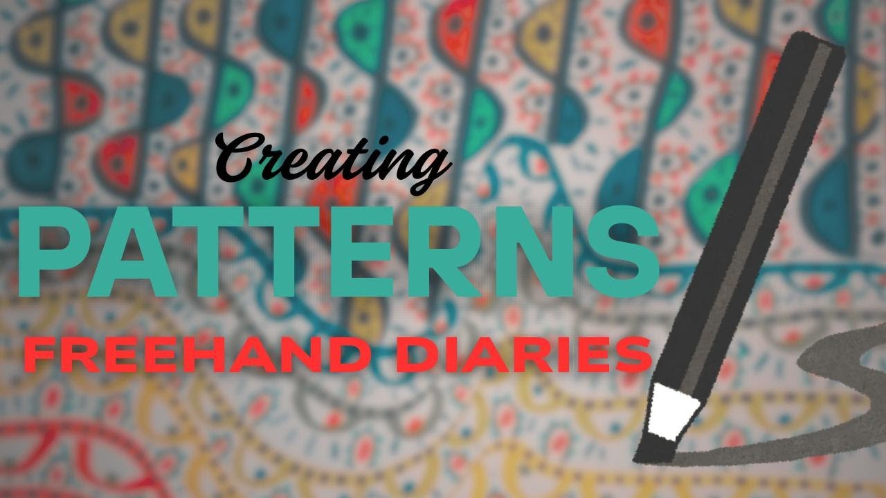 Drawing PATTERNS freely || FREEHAND DIARIES - YouTube