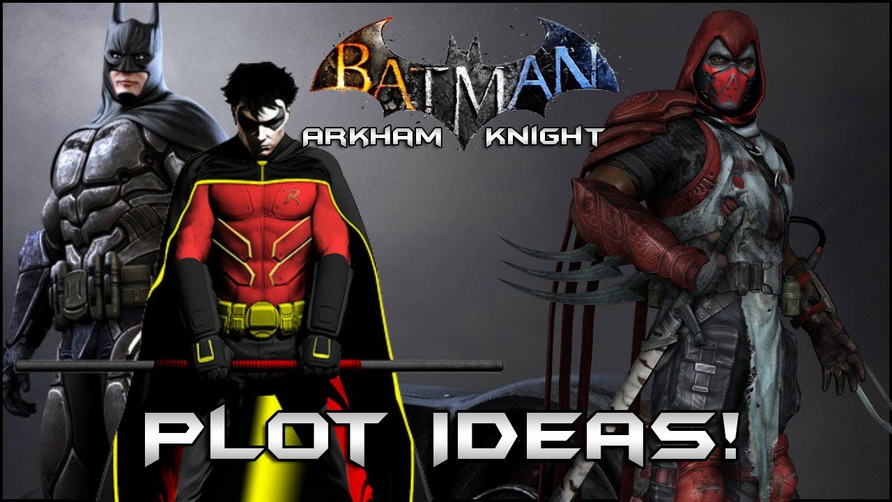 Batman Arkham Knight Plot Ideas! - YouTube