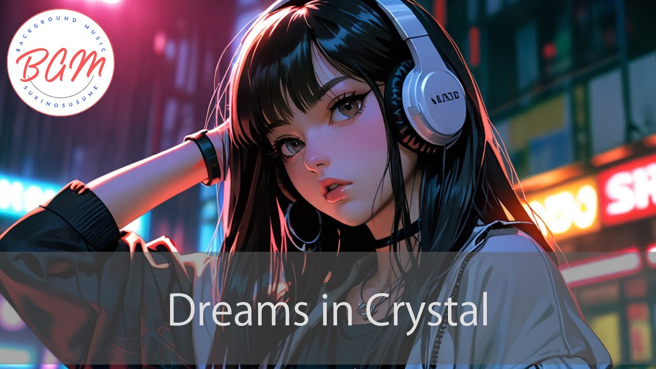 【Ambient】Dreams in Crystal - YouTube