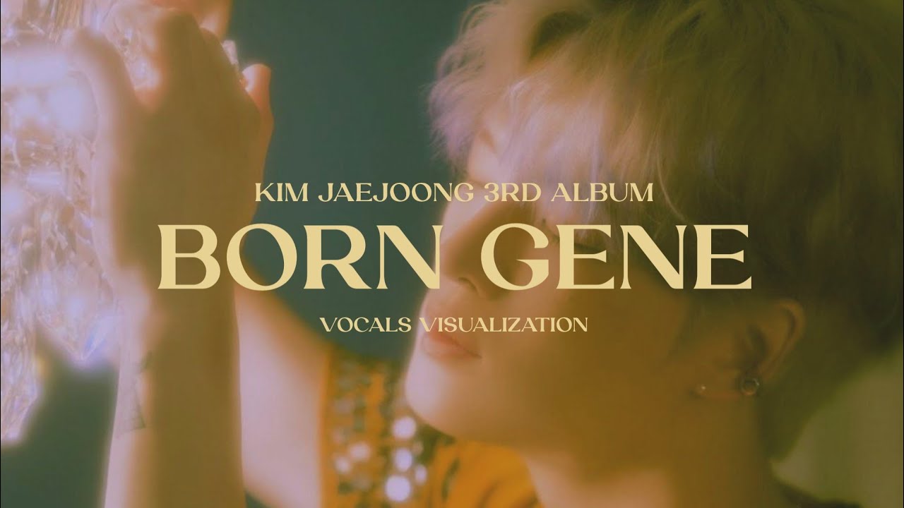 Kim Jaejoong 김재중 - BORN GENE - Vocals Visualization (Ad-libs & Hidden ...