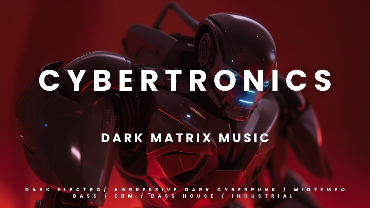 DarkMatrixMusic - Cybertronics - YouTube