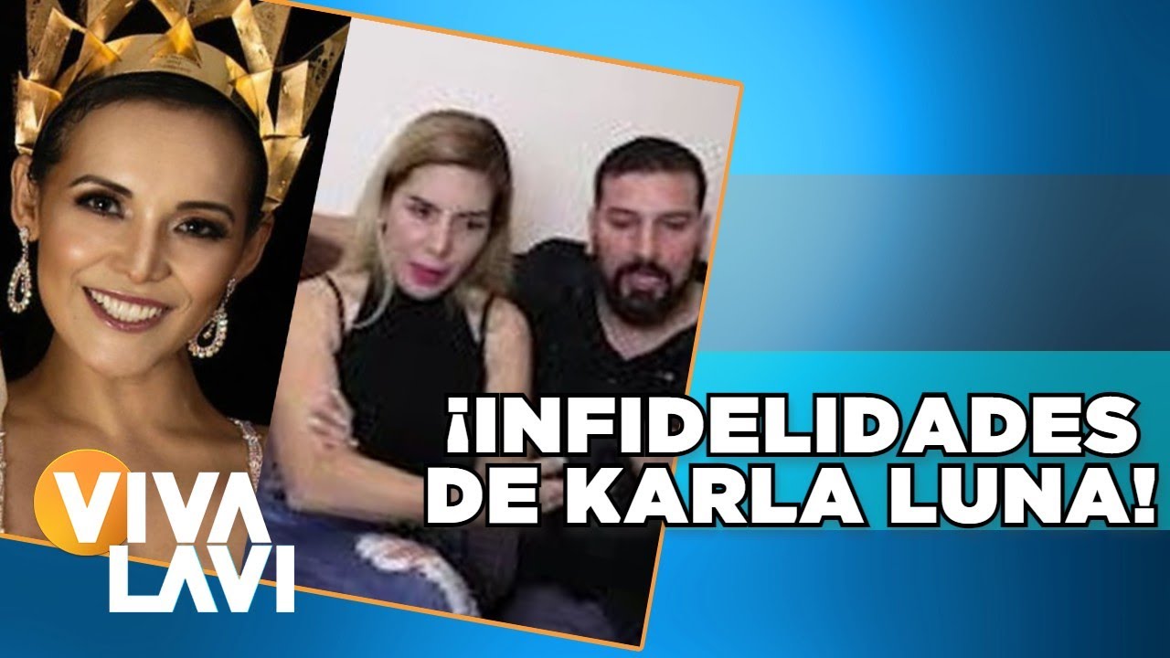 Karla Panini y Américo Garza revelan infidelidades de Karla Luna | Vivalavi - YouTube