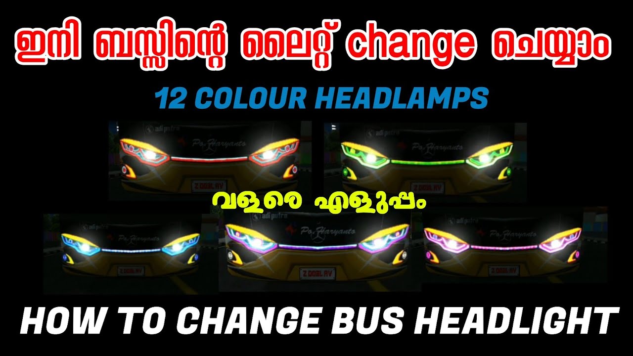 HOW TO CHANGE BUS HEADLIGHT COLOUR | BUS SIMULATOR INDONESIA | BUSSID ...