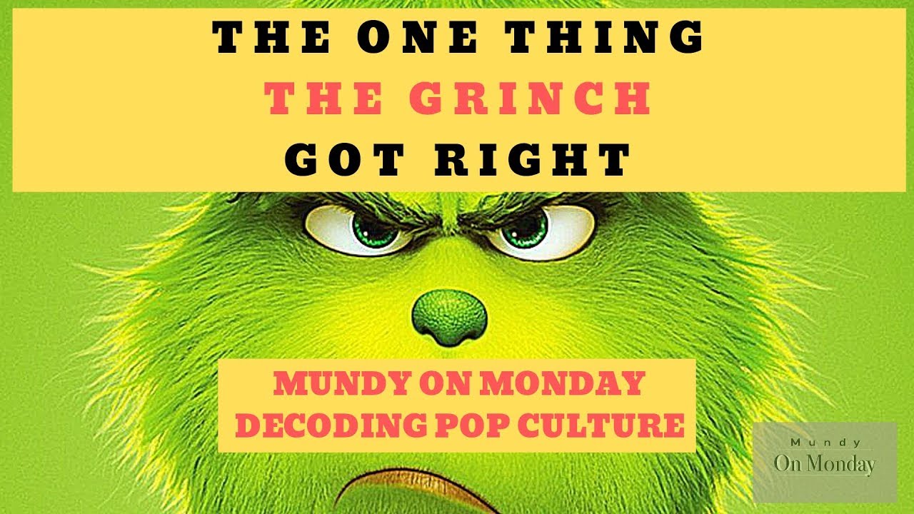 THE GRINCH review & critique: Mundy On Monday - YouTube