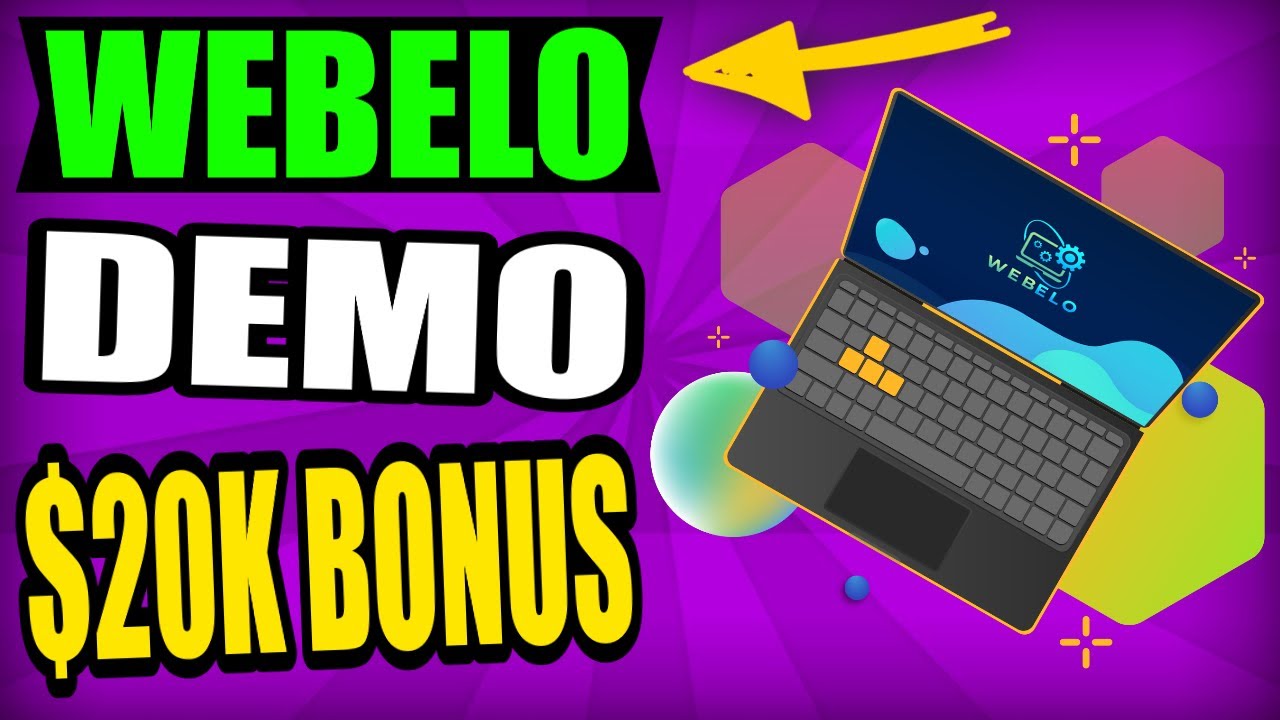 Webelo Review & Demo Webelo Review & $20,000 Bonus - YouTube