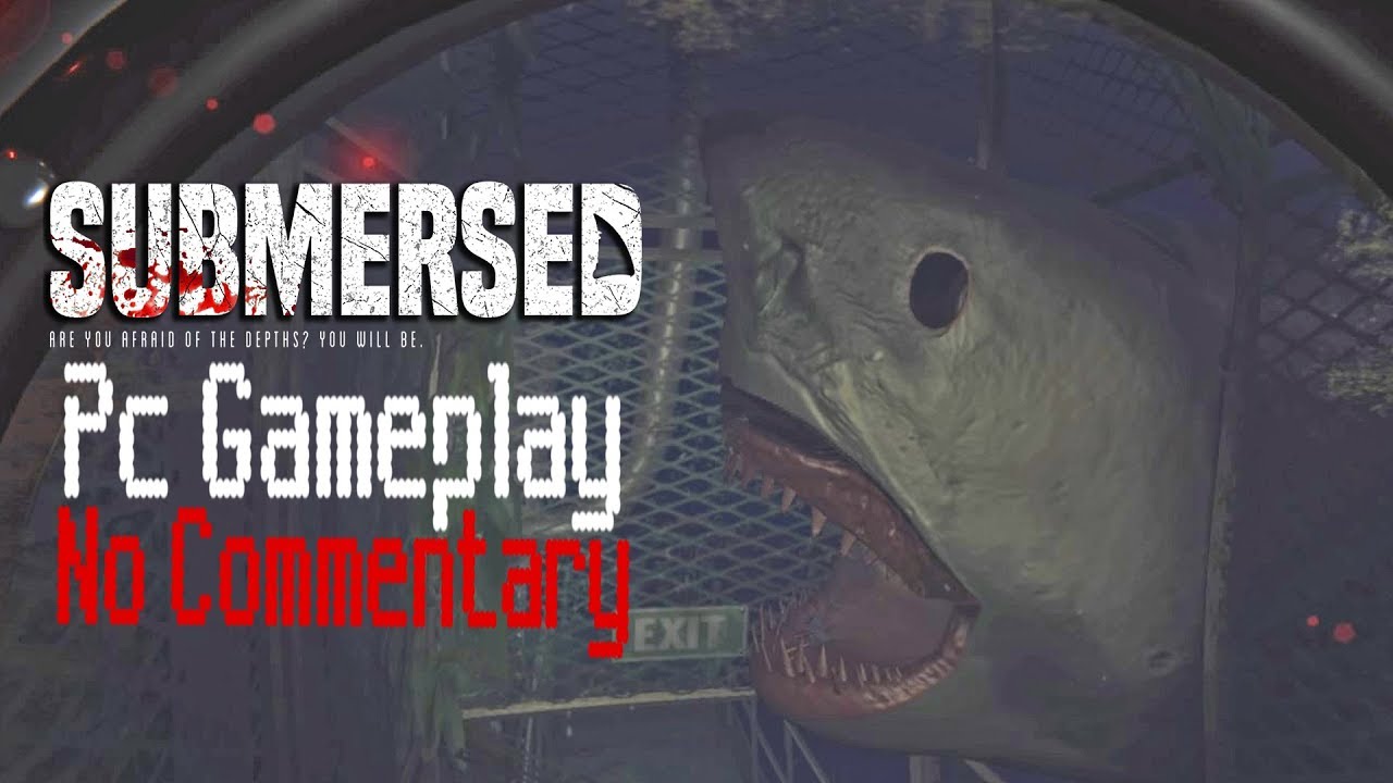 submersed - PC Gameplay 1080/60FPS - YouTube