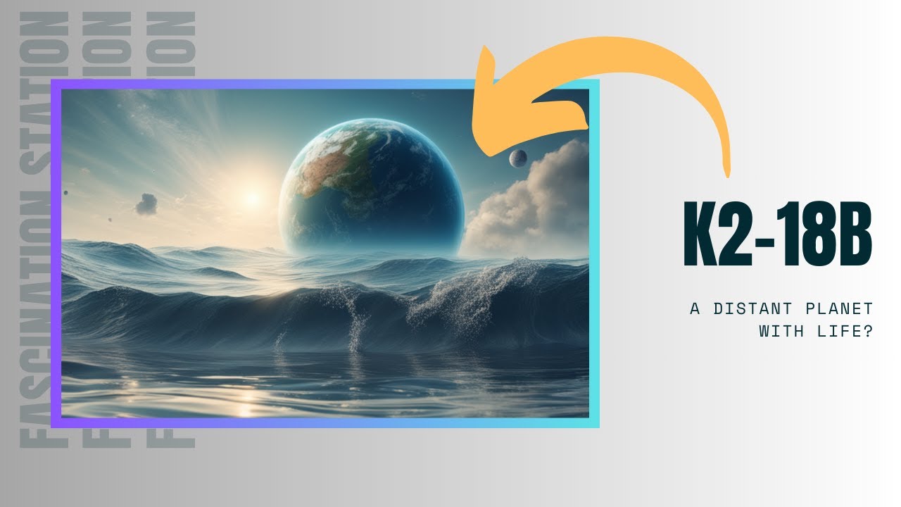 Journey to K2 18b, the Super Earth - YouTube