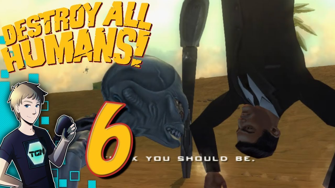 Destroy All Humans - Part 6: Jumbo Probe - YouTube