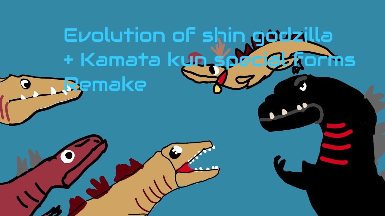 Evolution of shin godzilla in Kajiu Universe+ special forms of kamata ...