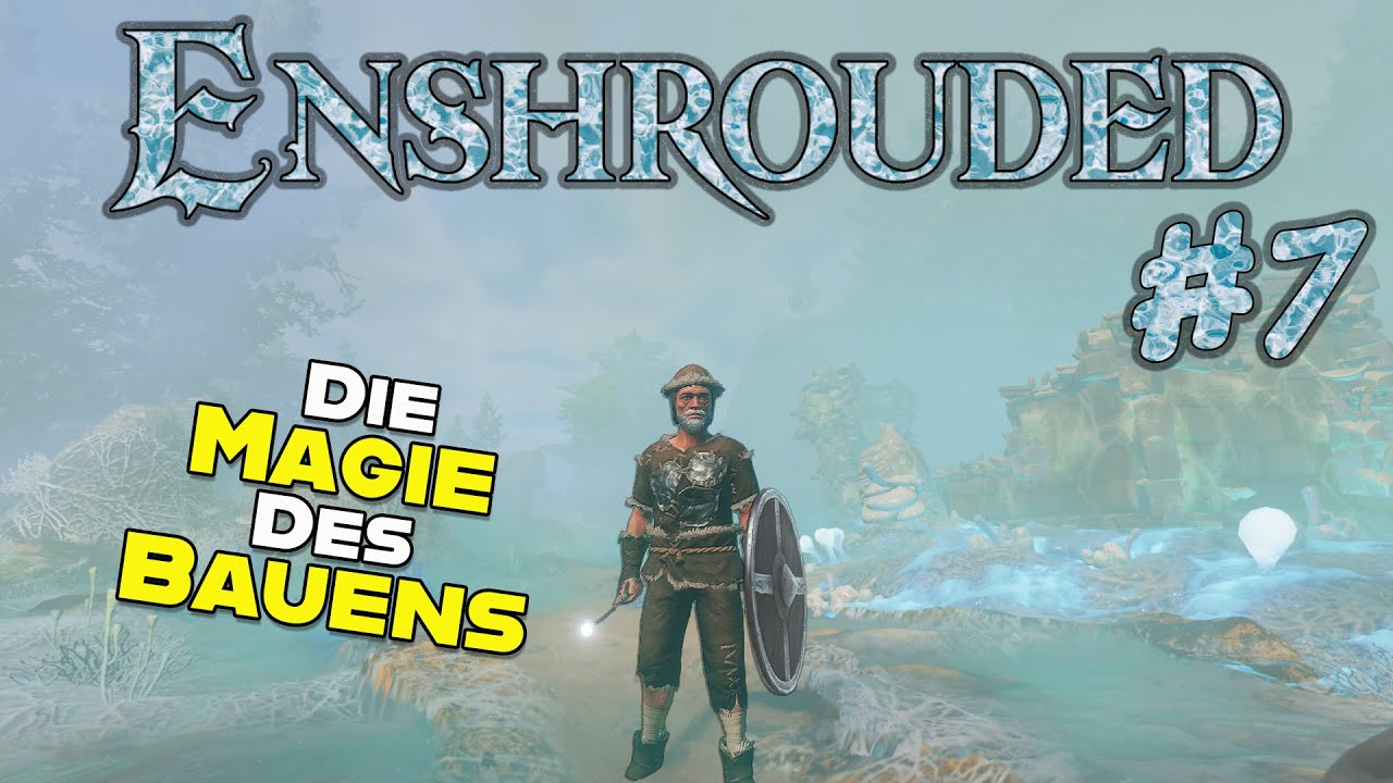 Enshrouded / Bauen und ein bisschen Magie ! 🪓/ Let´s Play #7 / deutsch - YouTube