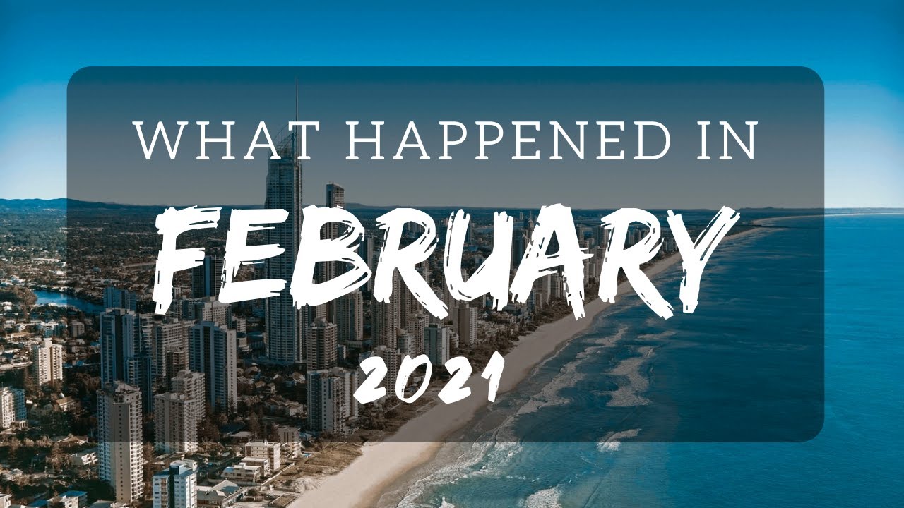 What Happened In February 2021 YouTube what-happened-in-february-2021-youtube