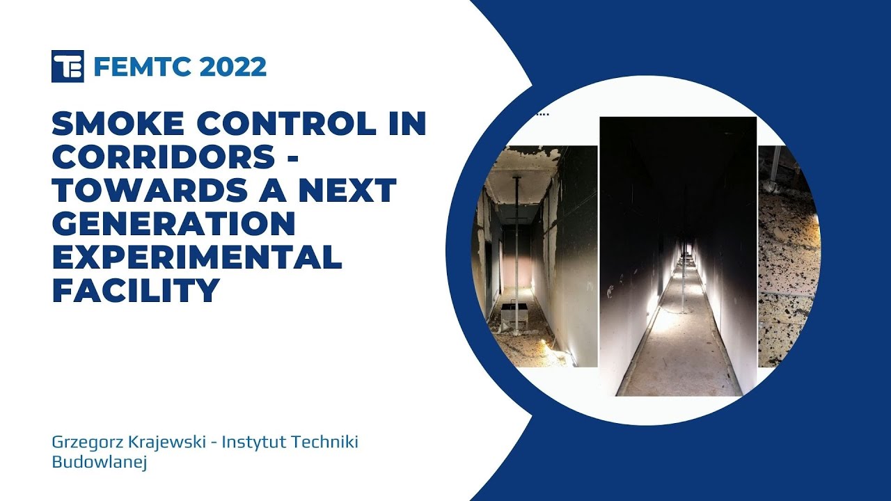 Smoke Control In Corridors - Towards A Next Generation Experimental ...
