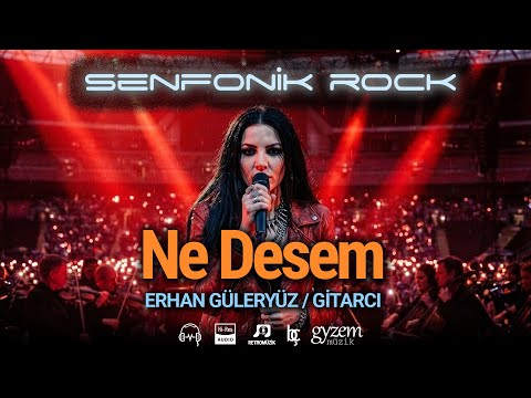 Ne Desem (Erhan Güleryüz/Gitarcı) - Romantik Senfonik Rock #rüyagibisesler