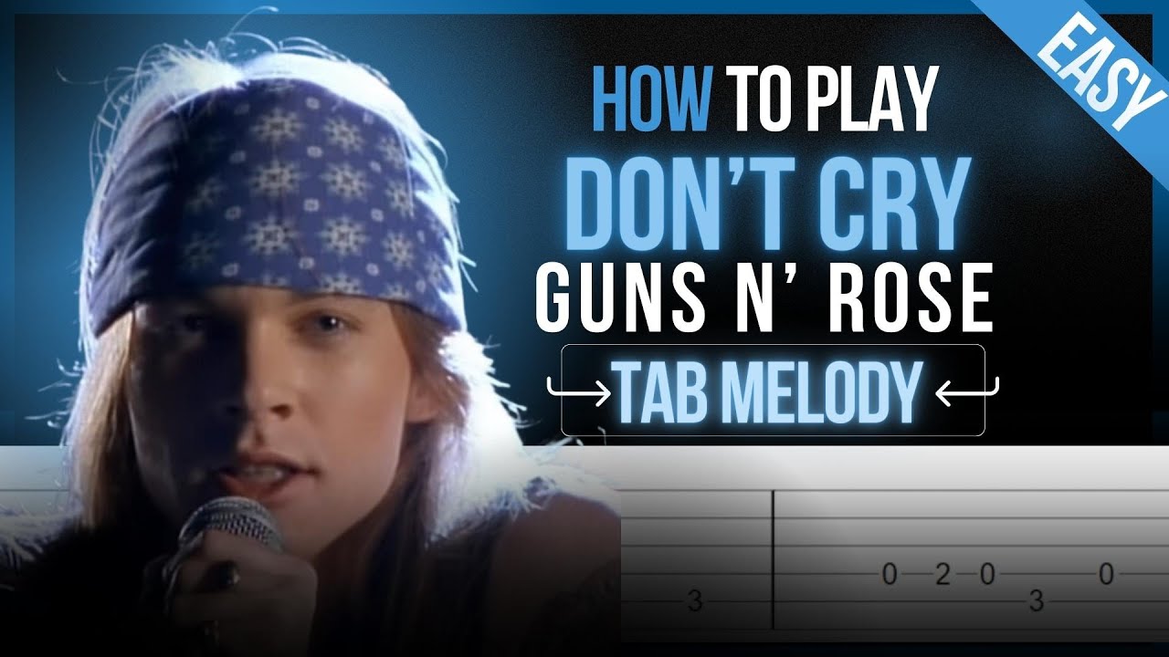 DON'T CRY by GUNS N' ROSE - Guitar Tutorial and TAB FREE And EASY - YouTube