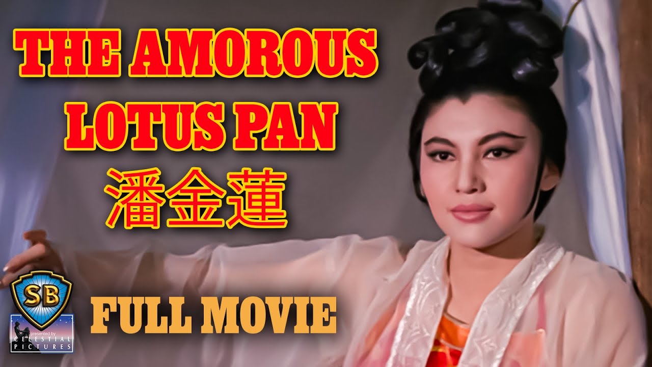 ENG SUB - The Amorous Lotus Pan (1963) | 潘金蓮 | Full Movie | Shaw ...