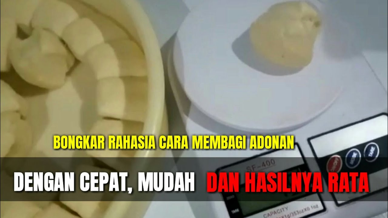 Cara Cepat Membagi Adonan Roti, Donat dan Bakpau - YouTube