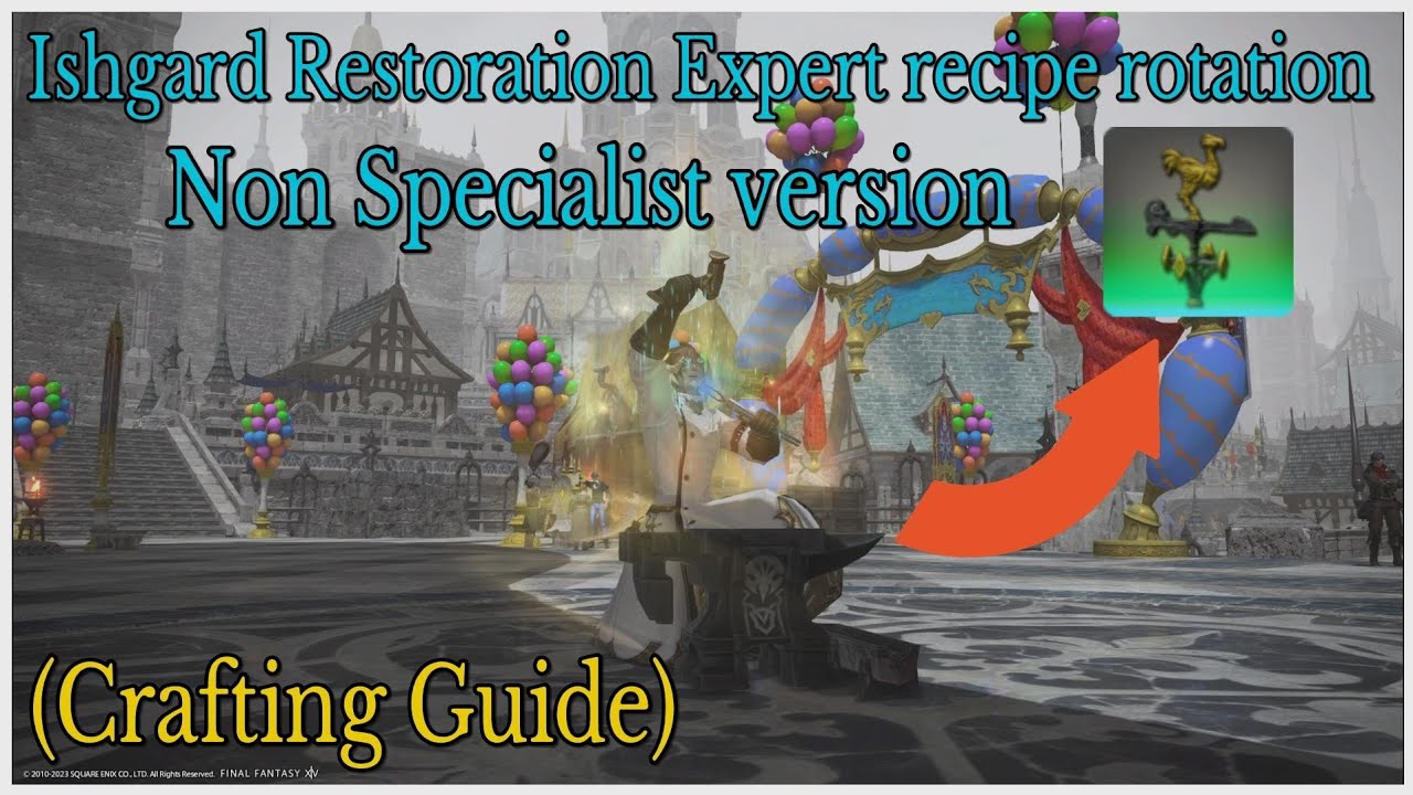 Ishgard restoration Expert recipe rotation Non specialist version - YouTube