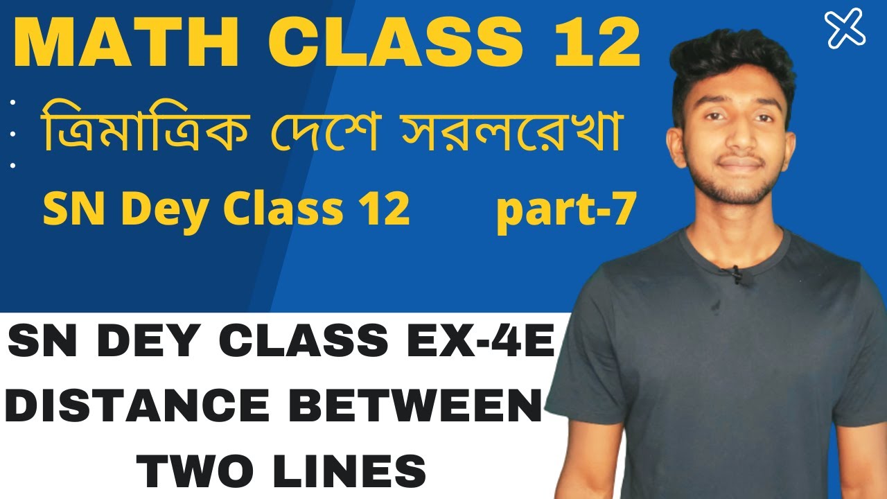 Straight Line Class 12 Math in Bengali | ত্রিমাত্রিক দেশে সরলরেখা ...