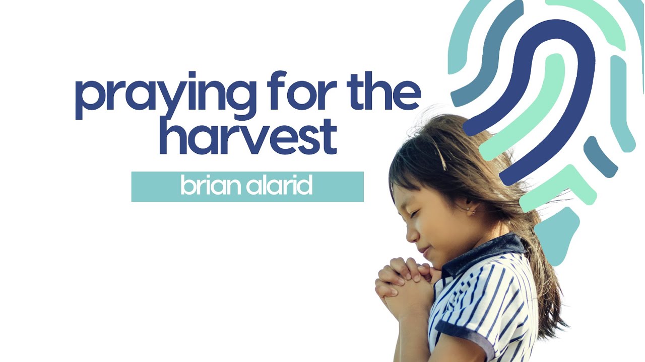 11 Sept. '22 | Praying for the harvest | Brian Alarid - YouTube
