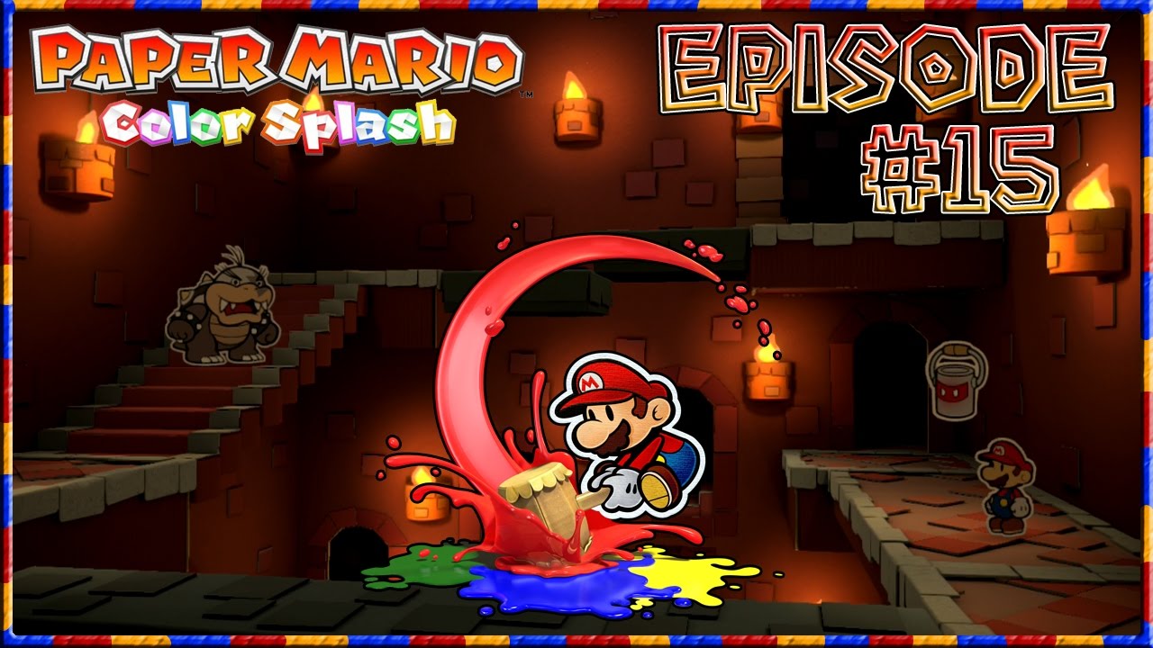 Paper Mario: Color Splash - Crimson Stairway To Battle - Episode 15 ...