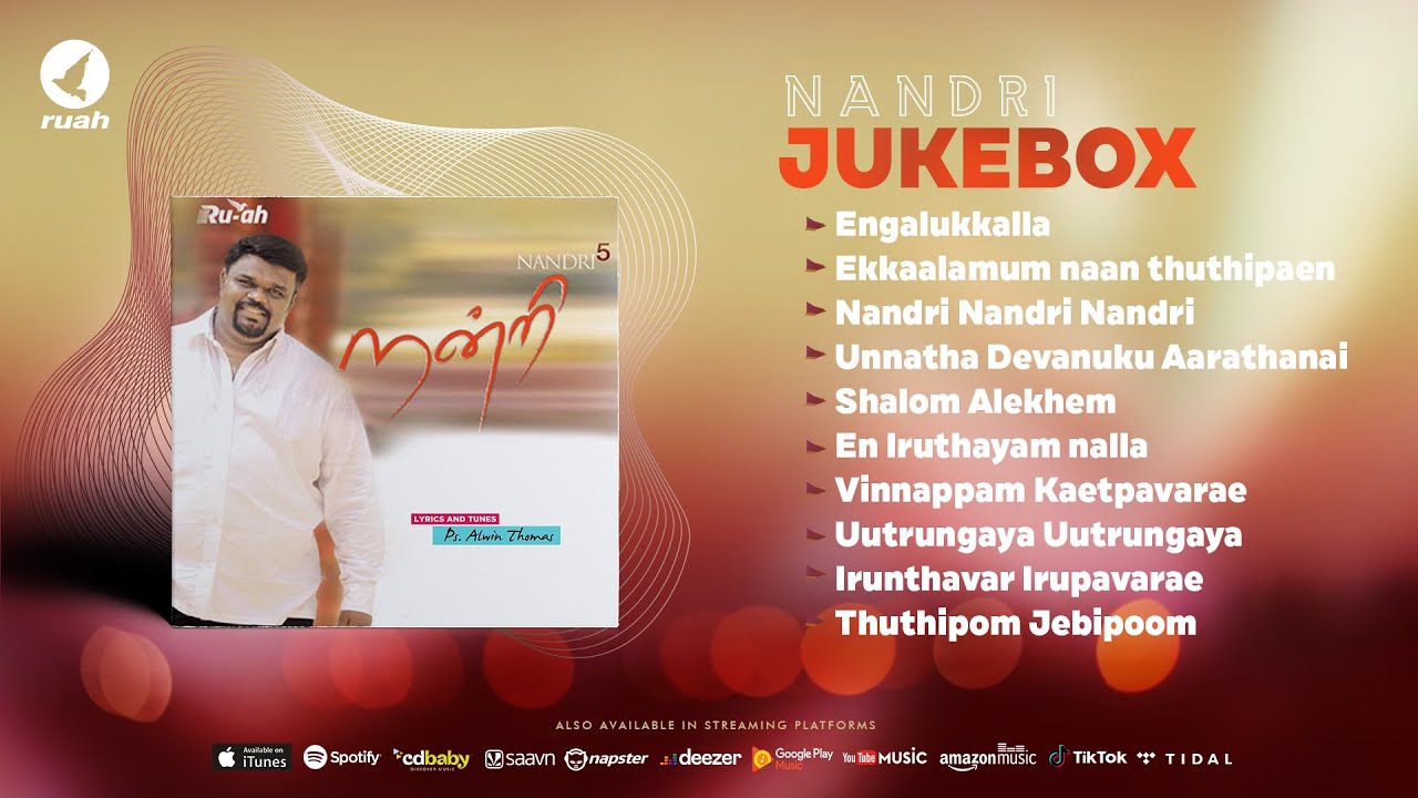 Nandri 5 Jukebox - Nonstop worship - Rev. Alwin Thomas Songs #nandri5 # ...