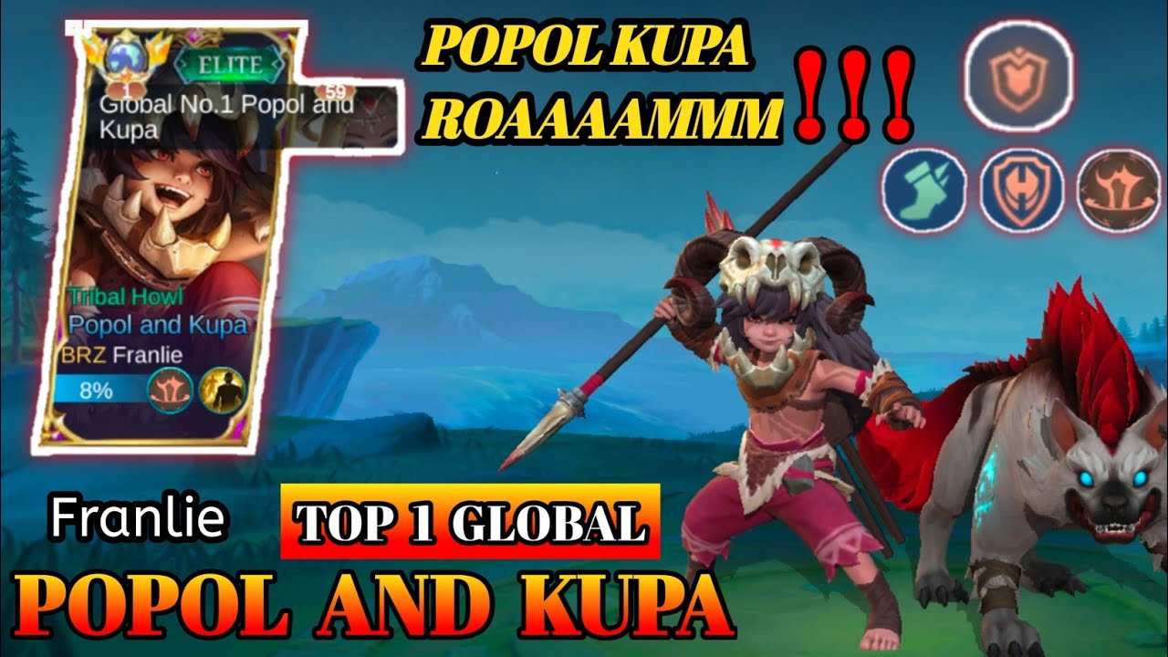 TOP 1 GLOBAL POPOL AND KUPA | MOBILE LEGENDS GAMEPLAY BY Franlie ...