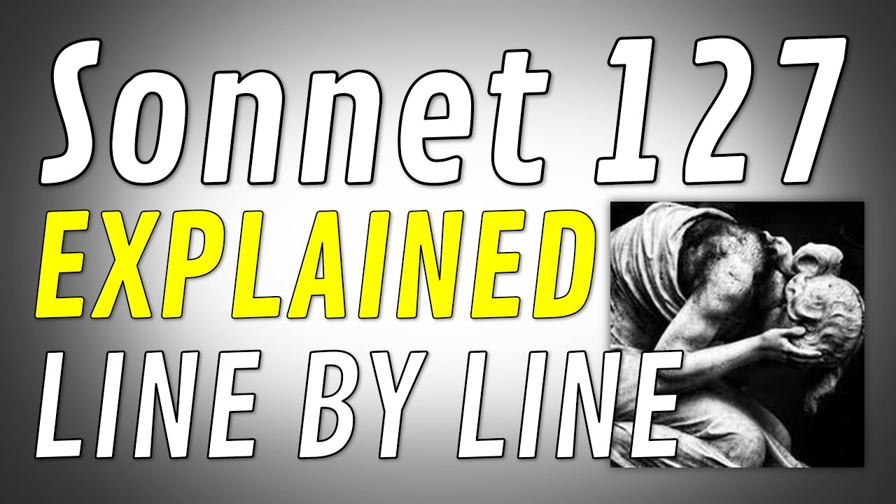 Line by Line: Shakespeare's Sonnet 127 - YouTube