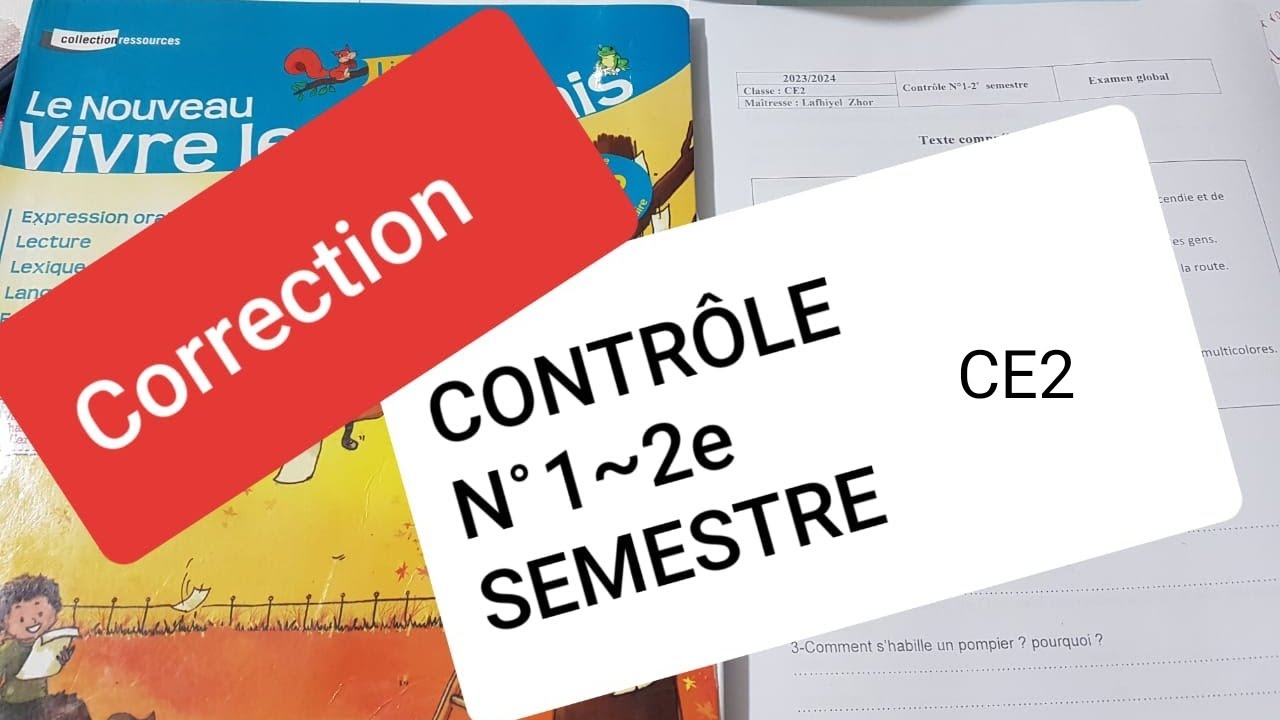 Correction du Contrôle n°1~2 semestre Niveau CE2 - YouTube
