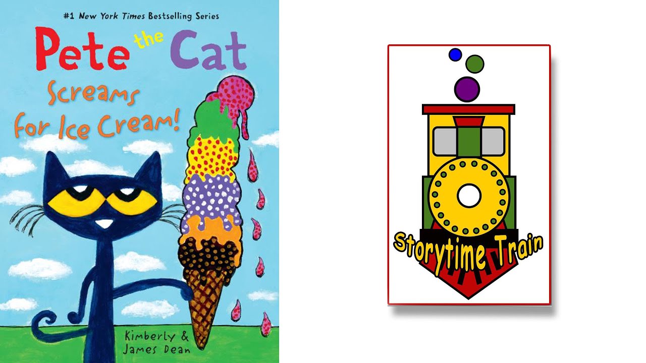 Pete the Cat Screams for Ice Cream | Kids Books - YouTube