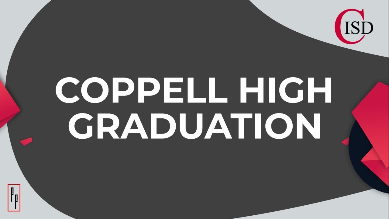 COPPELL HIGH SCHOOL 2020 In-Person Graduation. - YouTube