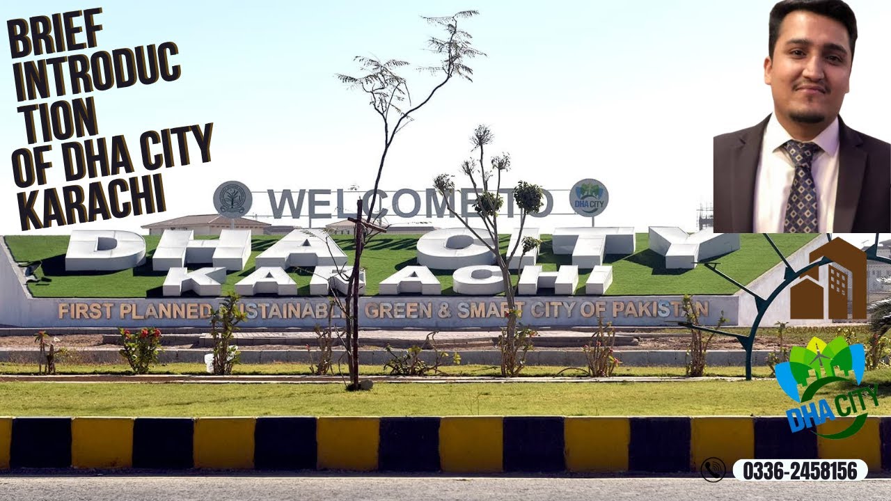 DHA CITY KARACHI l BRIEF INTRODUCTION AND UNDERSTANDING OF DHA CITY ...