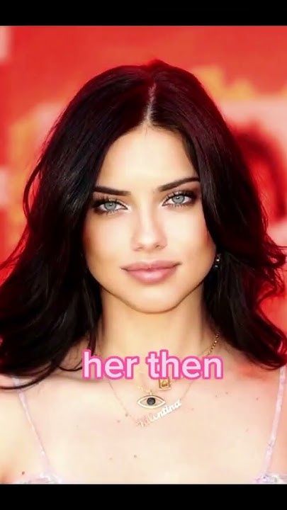 Adriana Lima Then Vs Now Adrianalima Trending Shorts Viral Shorts Music