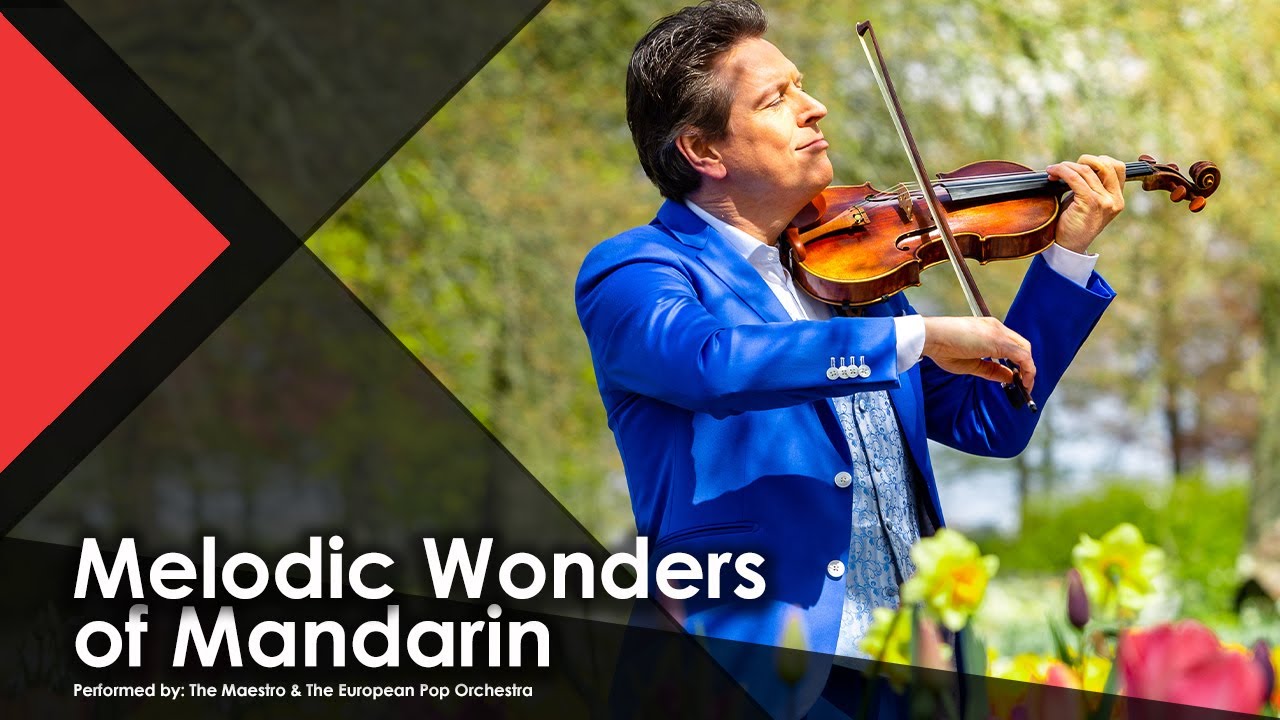 Melodic Wonders of Mandarin - The Maestro & The European Pop Orchestra ...