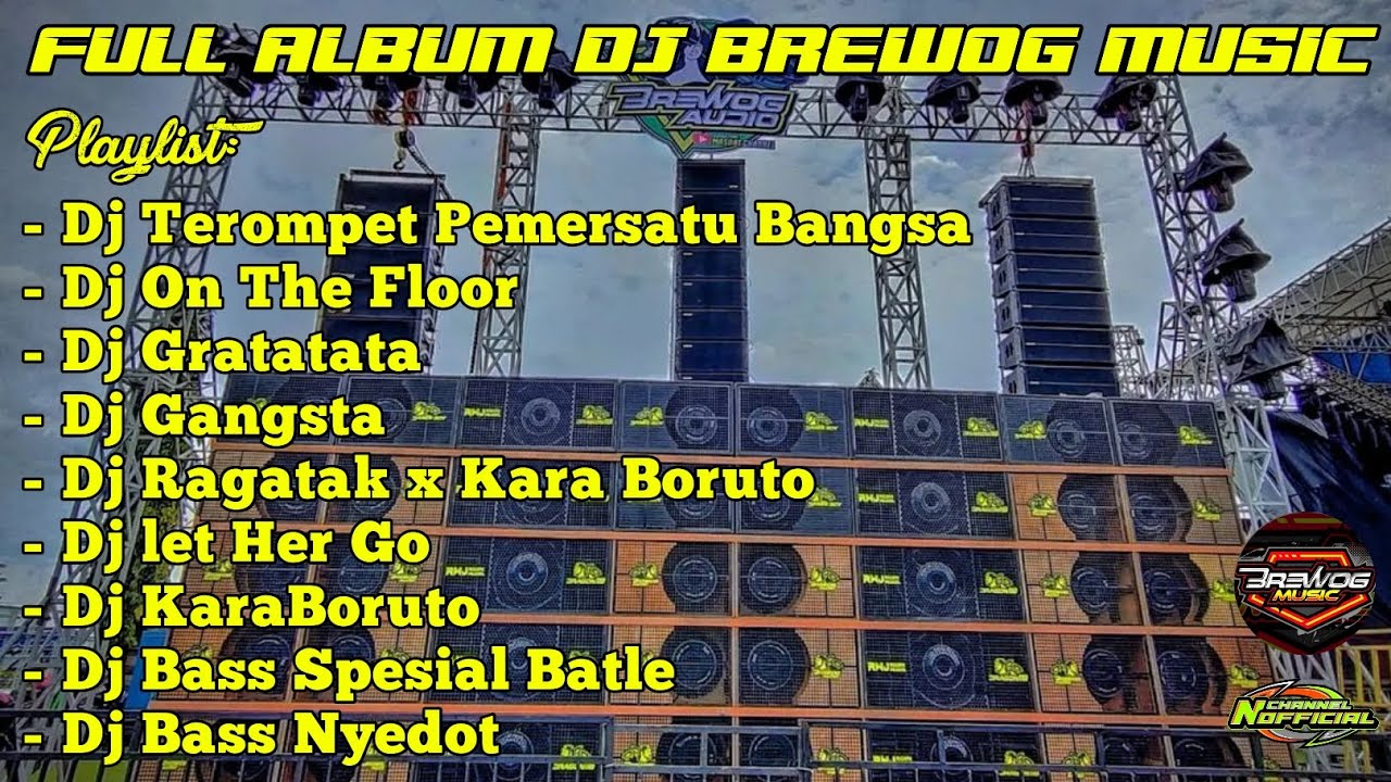 DJ BREWOG MUSIC FULL ALBUM TERBARU || COCOK UNTUK CEK SOUND - YouTube