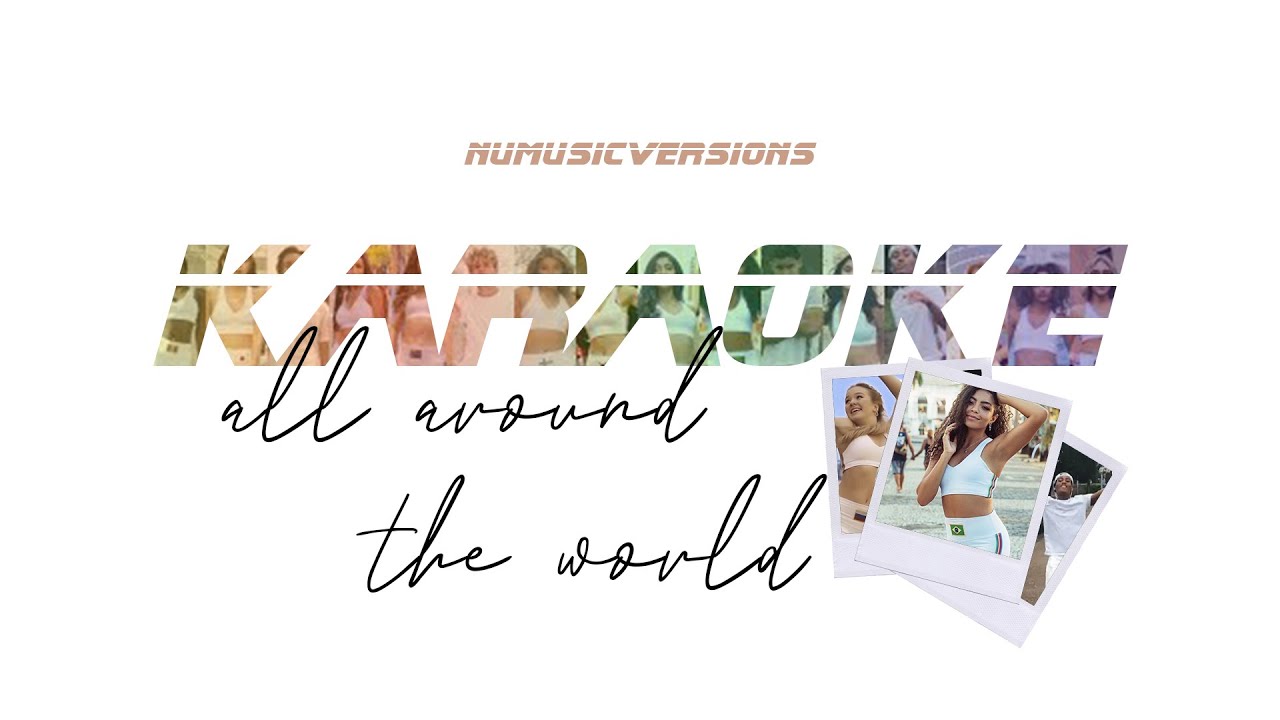 Now United - All Around The World (Karaoke) - YouTube