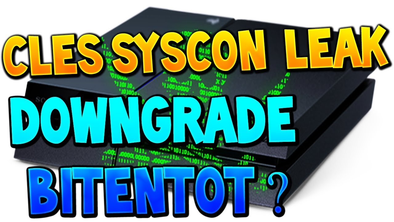 LEAK DES CLES SYSCON PS4 : UN DOWNGRADE POSSIBLE ! - YouTube