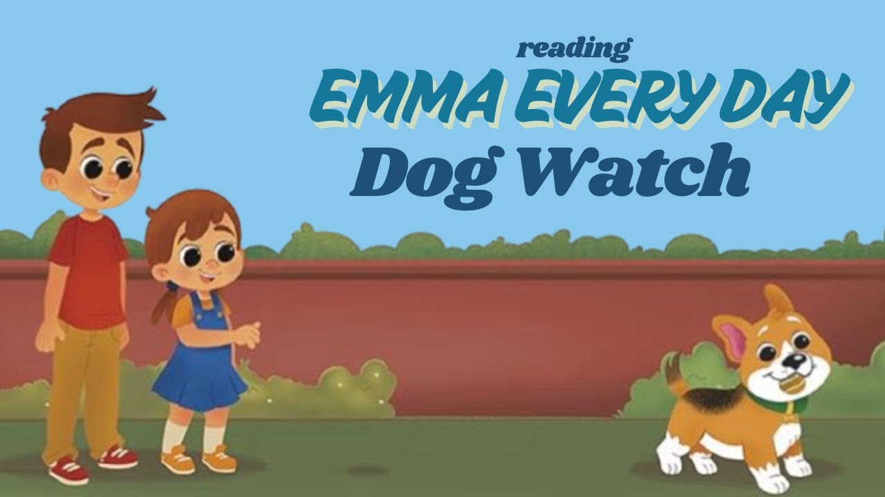 Reading, "Emma Every Day - Dog Watch" by C.L. Reid - YouTube