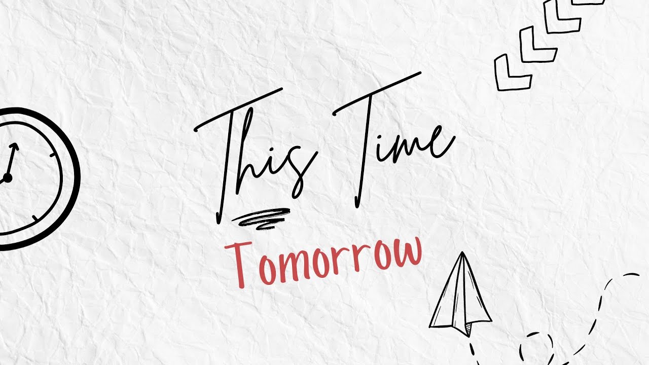This Time Tomorrow | Introduction with Pastor Sam Goertz - YouTube