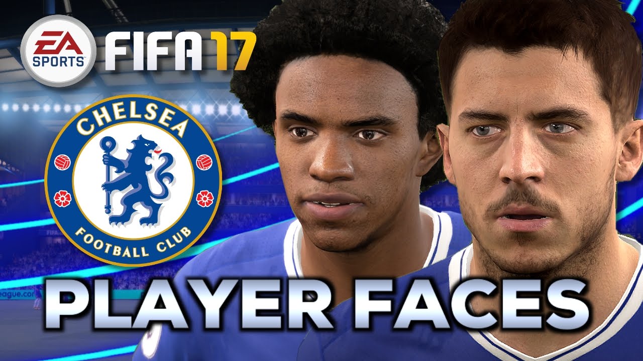 FIFA 17 Player Faces | Chelsea FC - YouTube