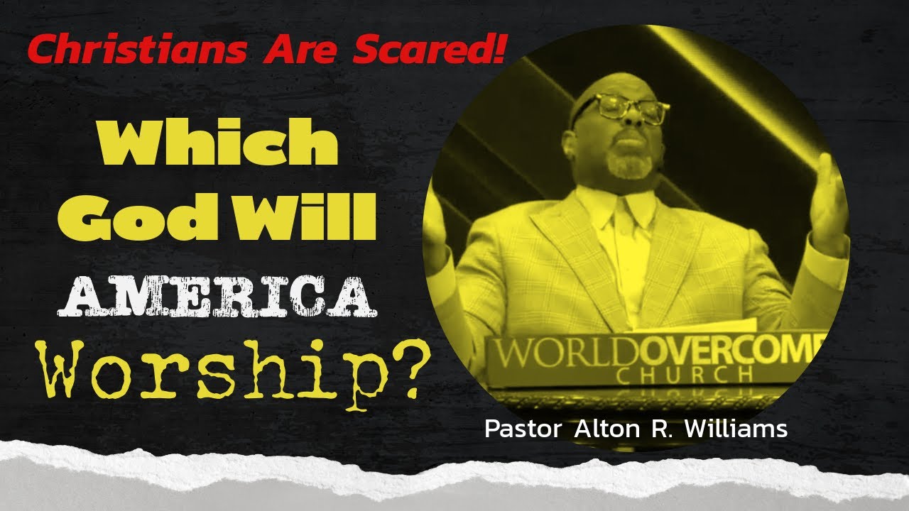Christians Are Scared! Pastor Alton R. Williams! - YouTube