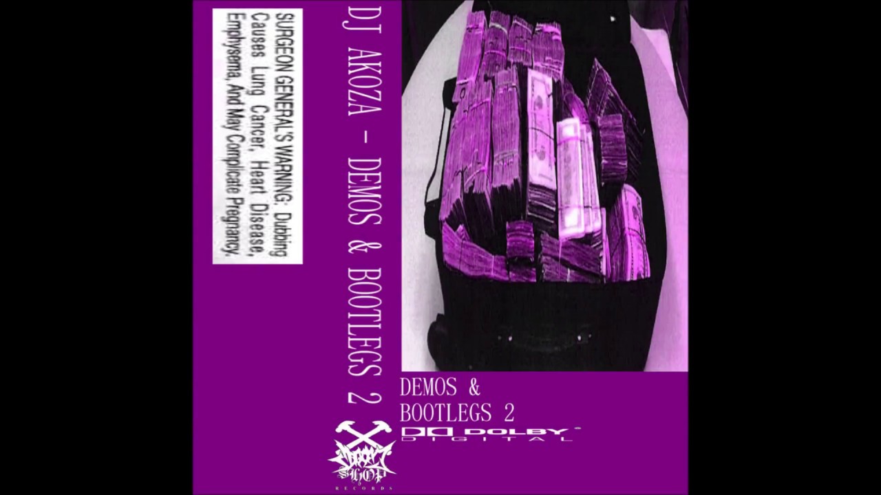 DJ AKOZA - DEMOS & BOOTLEGS 2 [FULL TAPE] - YouTube