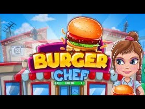 Burger Chef Cooking Story - Android gameplay Movie apps free best Top ...