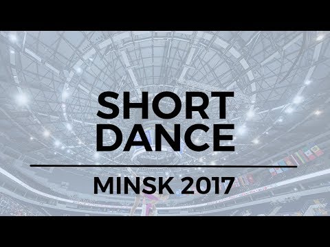 Arina USHAKOVA / Maxim NEKRASOV RUS - Short Dance MINSK 2017