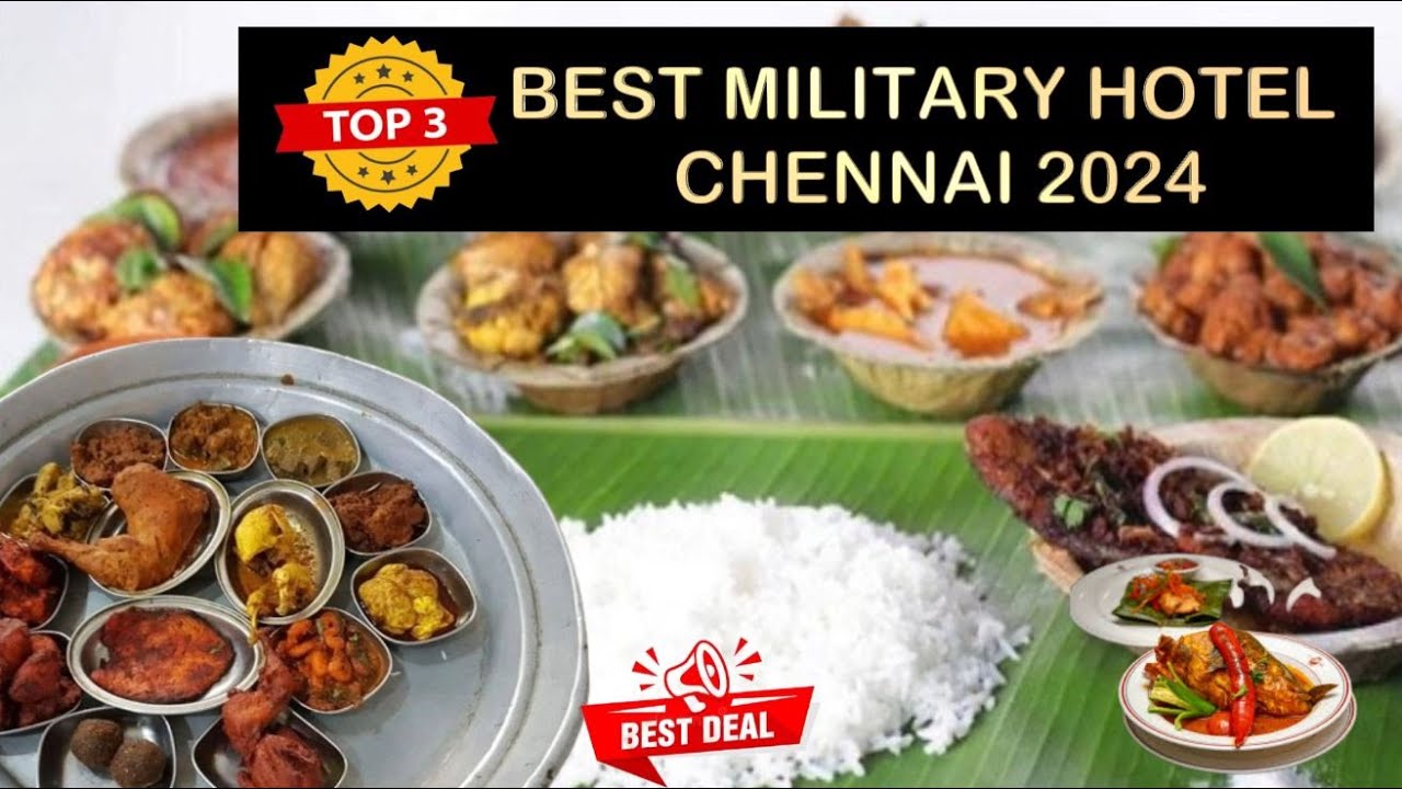 Best Military Hotels in Chennai | Best places for non-Veg Chennai | Top ...
