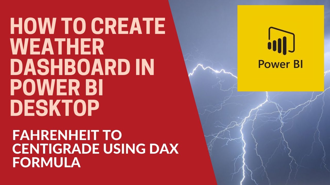 How to create a Weather dashboard with help of DAX - Fahrenheit to ...