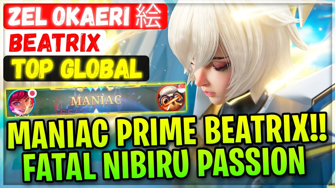 MANIAC Prime Beatrix!! Fatal Nibiru Passion [ Top Global Beatrix ] Zel ...