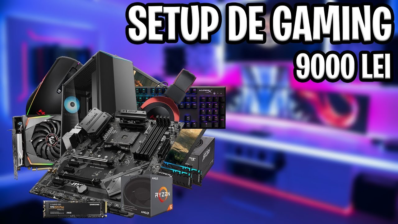 TECHDAY - SETUP DE GAMING 9000 DE LEI - YouTube