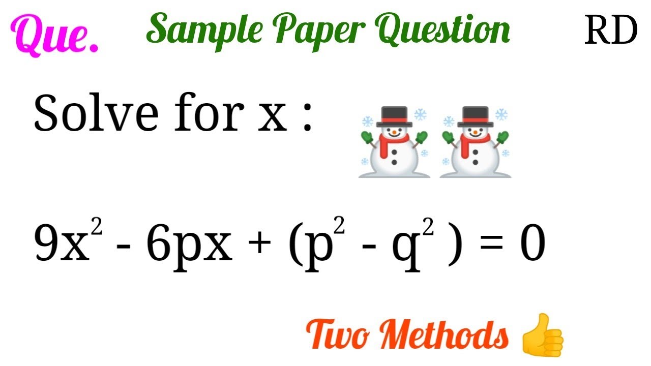 Solve For X 9x 2 6px p 2 q 2 0 YouTube solve-for-x-9x-2-6px-p-2-q-2-0-youtube